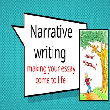 Narrative Writing - Making a Narrative Come to Life (1).pptx