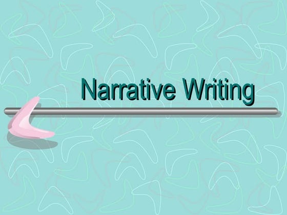 Narrative writing | PPT | Fiction | Books and Literature