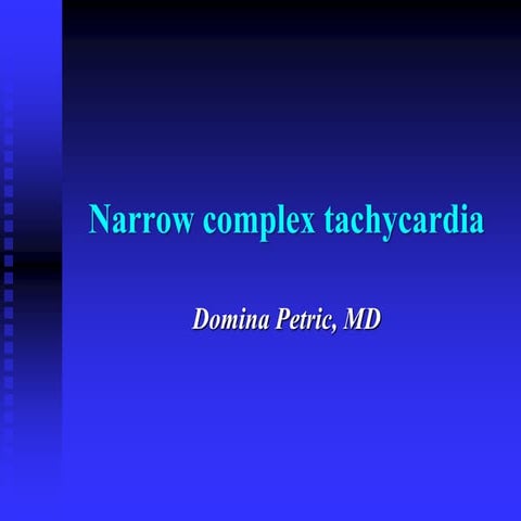 Narrow complex tachycardia | PPSX