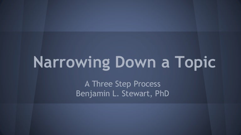 Narrowing Down a Research Topic