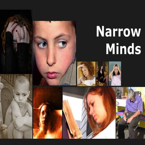 Narrow Minds | PPT