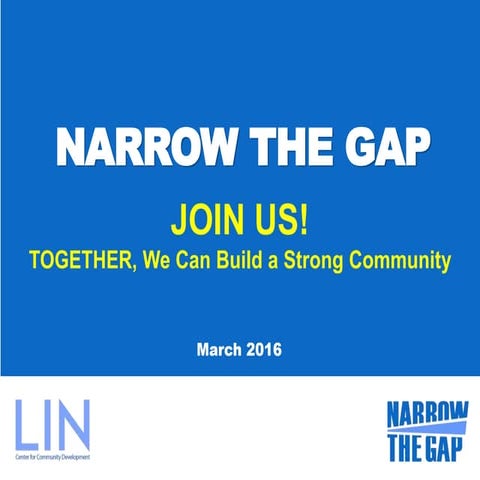 Narrow the Gap 2016 Proposal | PPTX