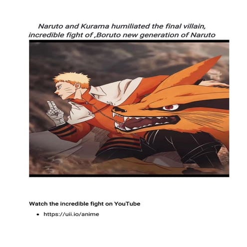 Naruto and Kurama incredible Fight in Animes | PDF