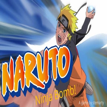 Hello world Naruto Ninja PPT Bomb Game.pptx
