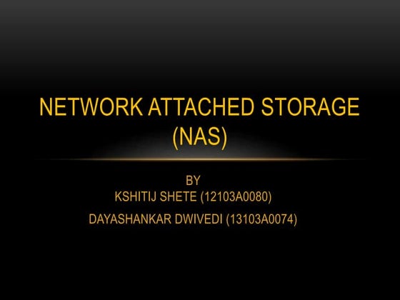 Network Attached Storage (NAS) | PPT
