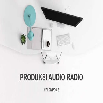 Produksi Audio Radio | PPTX