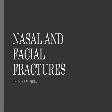 NASAL FRACTURES AND FACIAL FRACTURES.pptx