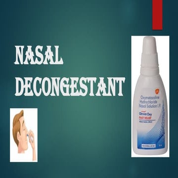 NASAL DECONGESTANT alpha 1 agonists and alpha 2 agonist.pptx