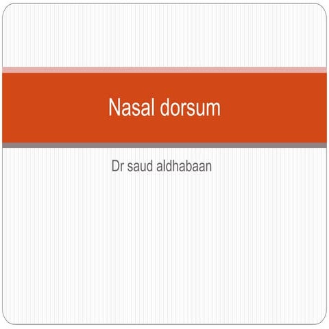 Nasal dorsum 2023.pptx