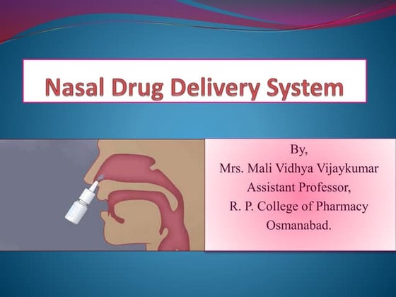 NASAL DRUG DELIVERY SYSTEM | PPT