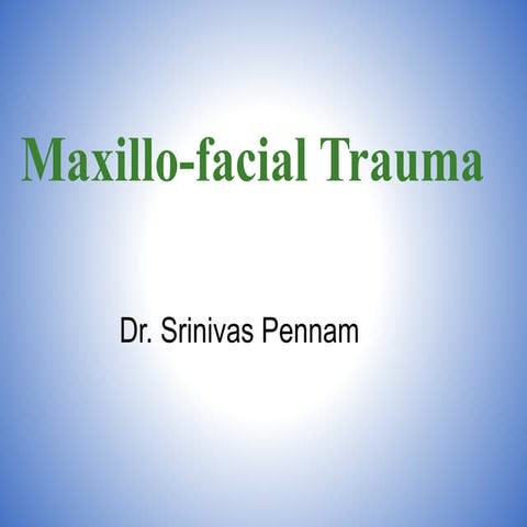 Maxillofacial trauma | PPT