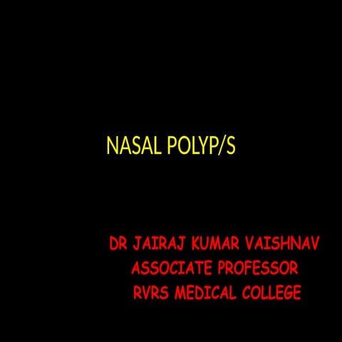 NASAL POLYP.pptx for mbbs students in brief | PPT