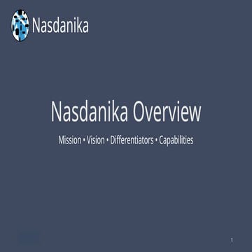 Nasdanika Overview - Mission, Vision, Differentiators & Capabilities | PPTX