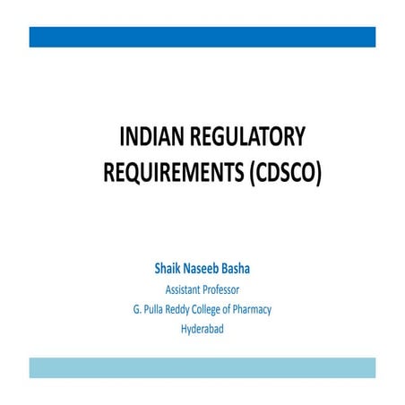 Naseeb CDSCO- Indian drug regulatory requirements | PDF