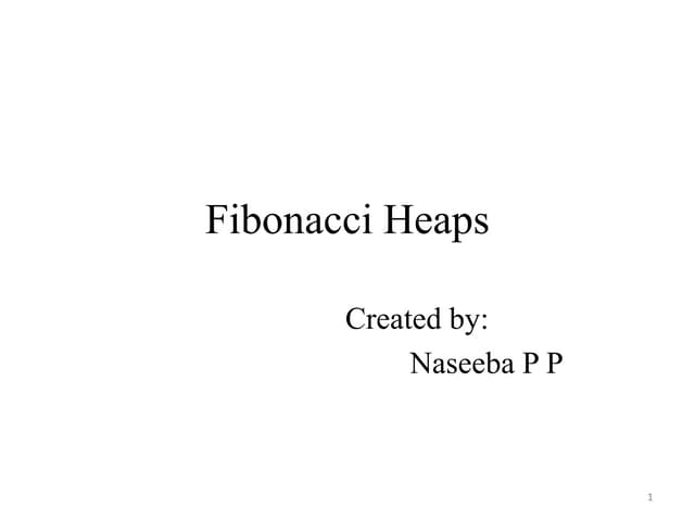 Fibonacci Heaps Ppt