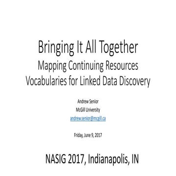 Bringing It All Together: Mapping Continuing Resources Vocabularies for ...