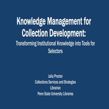 Knowledge Management for Collection Development: Transforming ...