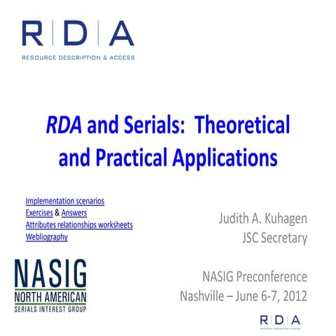 RDA and serials: Theoretical and practical applications. Preconference ...