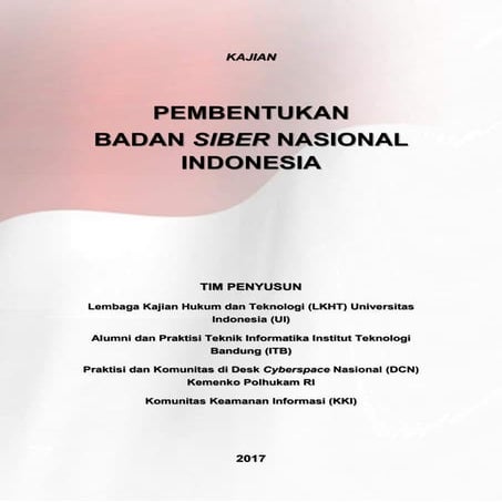 Naskah akademik badan cyber nasional (bcn) - 2017 | PDF