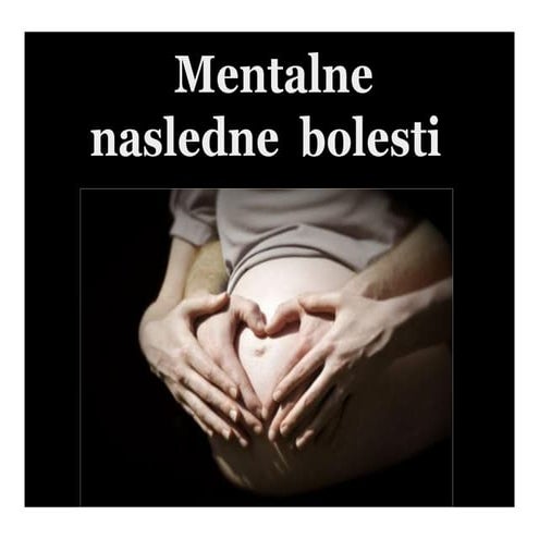 Mentalne nasledne bolesti | PDF