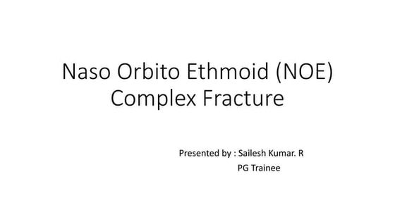 Naso-orbital-ethmoid (NOE) fractures: Management principles, options ...