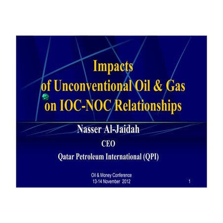 Impacts of Unconventional Oil & Gas on IOC and NOC Relationships ...