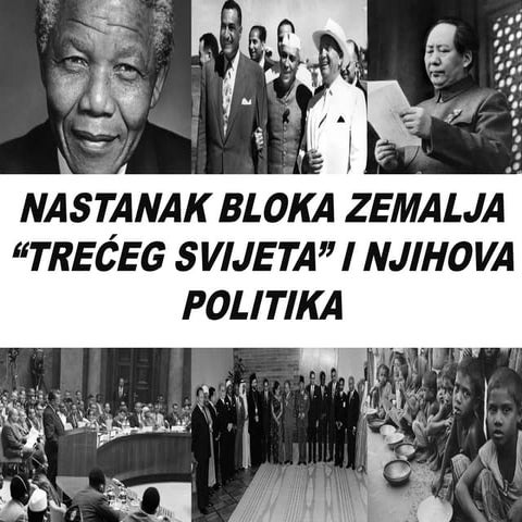 Historija/Povijest: Nastanak bloka zemalja "Trećeg svijeta" i njihova ...