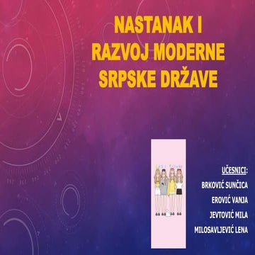 Nastanak i razvoj moderne srpske države.pptx
