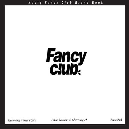 Nasty Fancy Club Brand Book | PDF