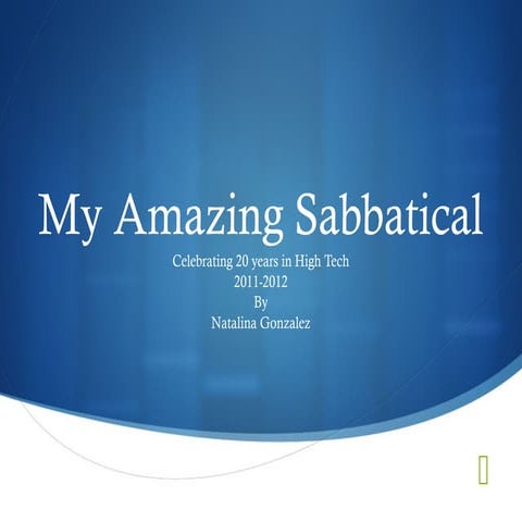 Natalina Gonzalez' 20-Year Sabbatical | PPT