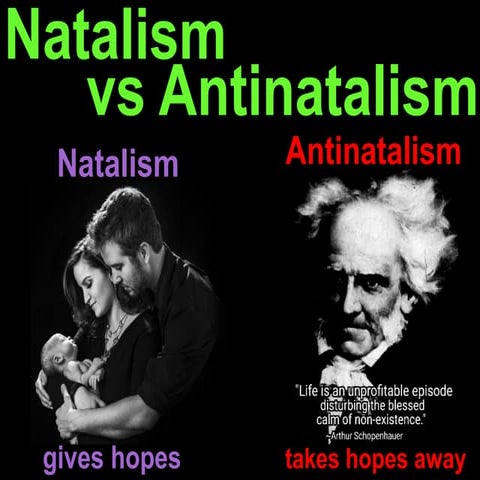Antinatalism vs natalism: part 4 - Hope | PPT