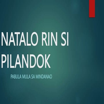 NATALO RIN SI PILANDOK.pptx