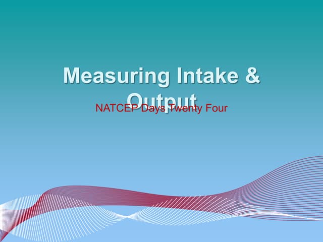 Intake and output chart | PPT