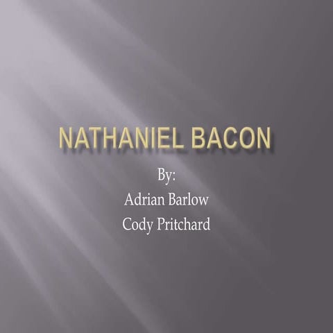 Nathaniel Bacon | PPT