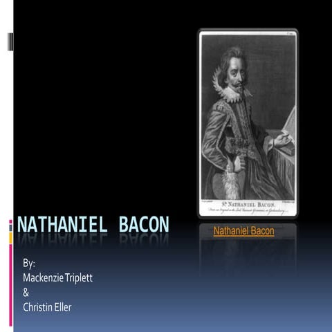Nathaniel Bacon | PPTX