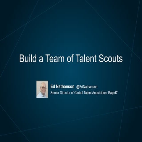 Build a Team of Talent Scouts | Talent Connect Sydney 2014 | PPT