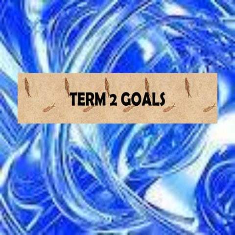 Goals term 2 | PPTX