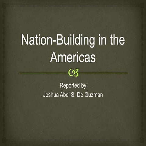 Nation building in the americas | PPTX
