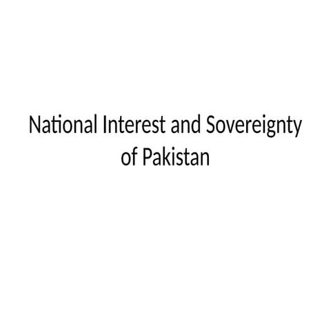 National-Interest-and-Sovereignty-of-Pakistan-27042025-112806pm.pptx