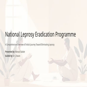 National Leprosy Eradication Programme (NLEP) | PPTX