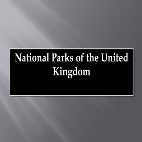 British National Parks | PPT