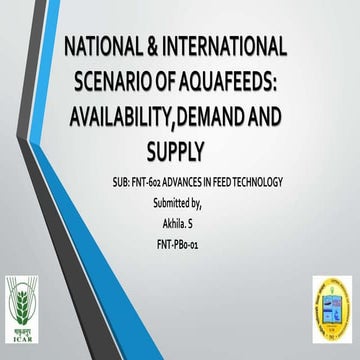 National and international scenario of aquafeeds availability demand ...