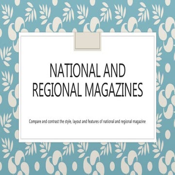 National and regional magazines | PPTX