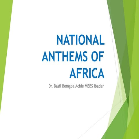 NATIONAL ANTHEMS OF AFRICA (National Anthems of Africa) | PPTX