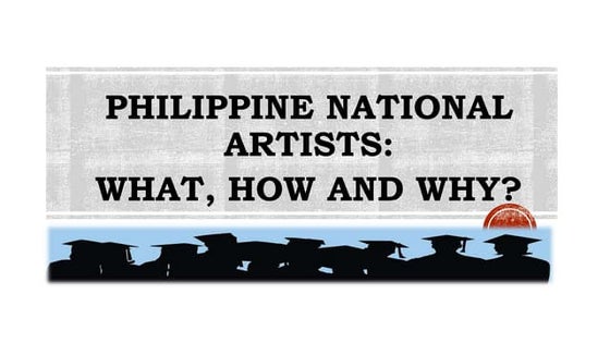 NATIONAL ARTISTS OF THE PHILIPPINES | PPT
