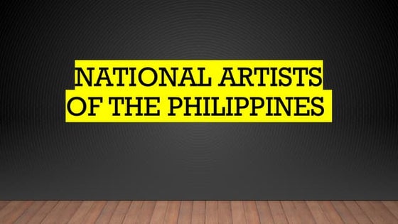 NATIONAL ARTIST AWARD IN THE PHILIPPINES.pptx