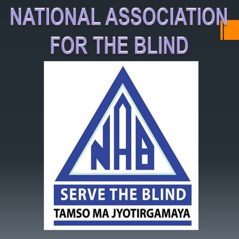 National association for blind | PPTX
