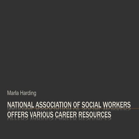 National Association of Social Workers Offers Various Career Resources ...