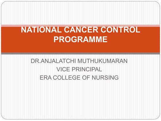 National cancercontrol programme power point presentation | PPTX ...