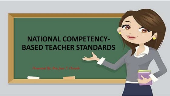 NCBTS (National Competency-Based Teacher Standards) | PPTX | Professional School | Postgraduate ...